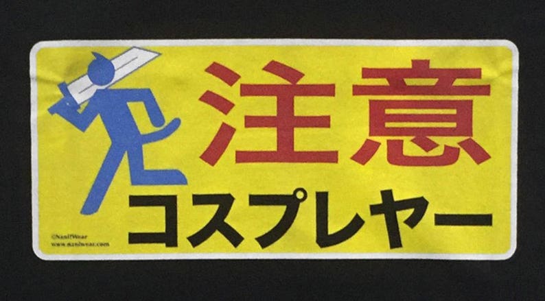Japanese Warning Sign Cosplay T-shirt Warning Cosplayer FREE - Etsy