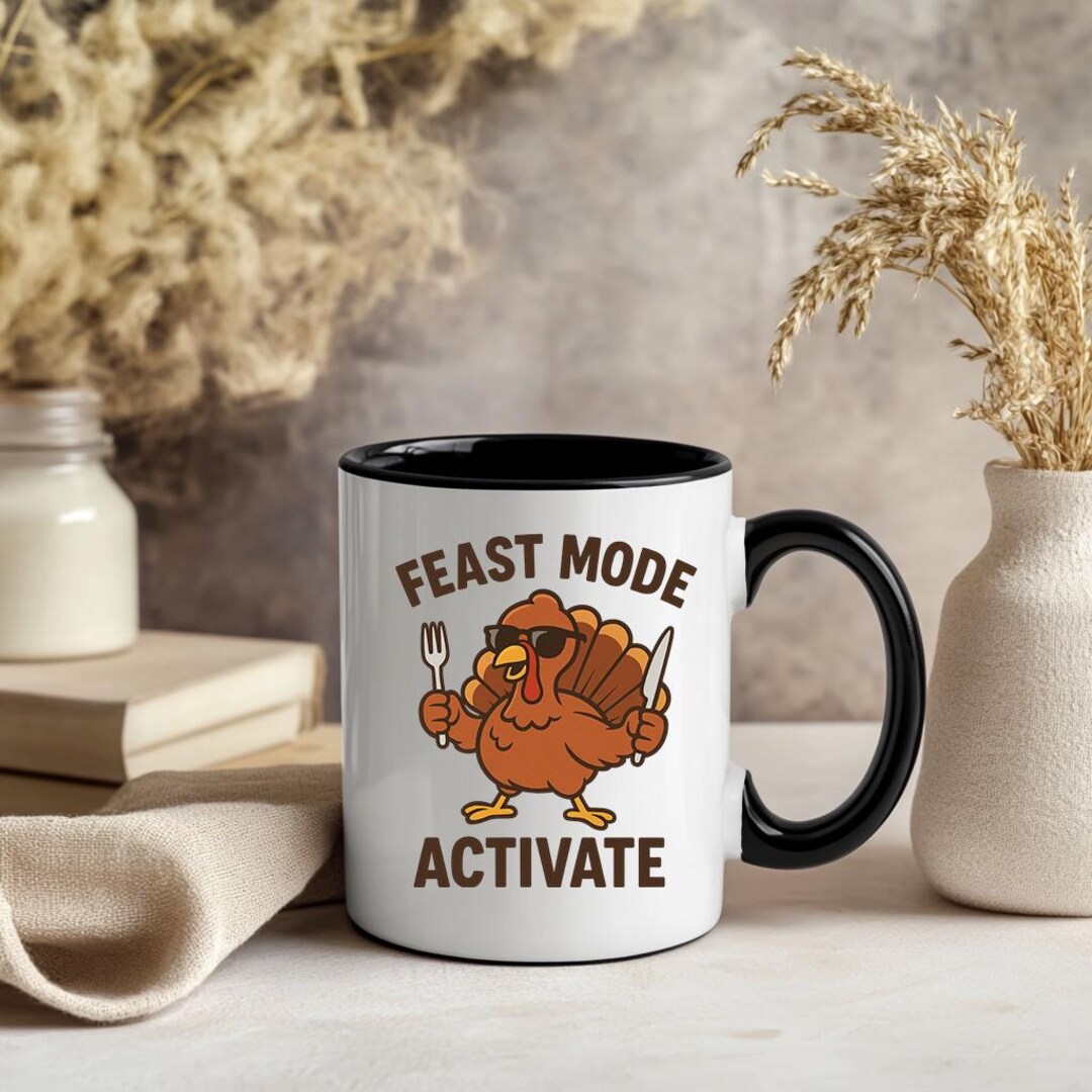 Thanksgiving Mug, Feast Mode Turkey, Fall Kitchen Decor - Etsy
