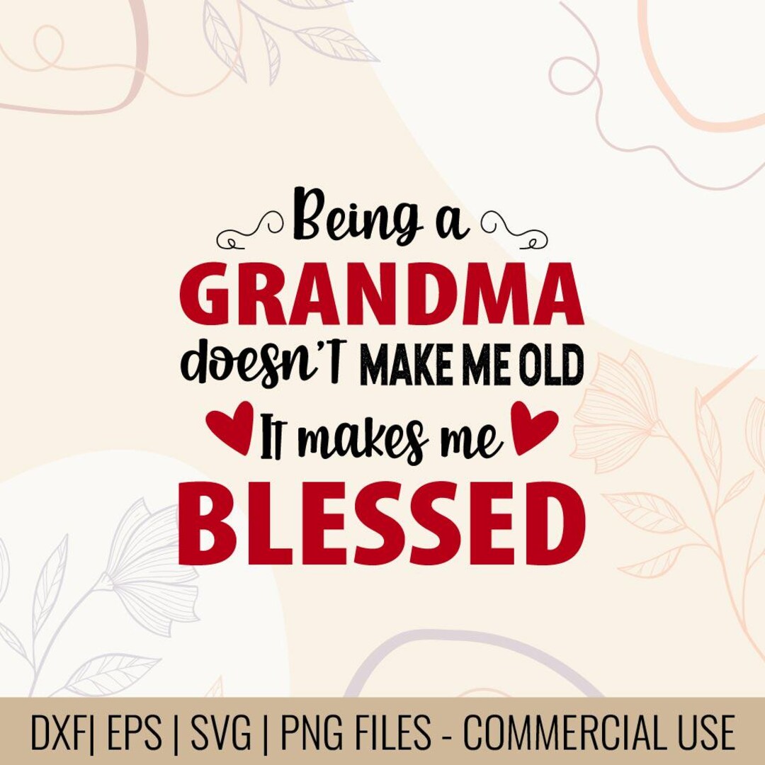 Blessed Grandma Quote SVG, PNG, T-shirt Design (digital Download) - Etsy