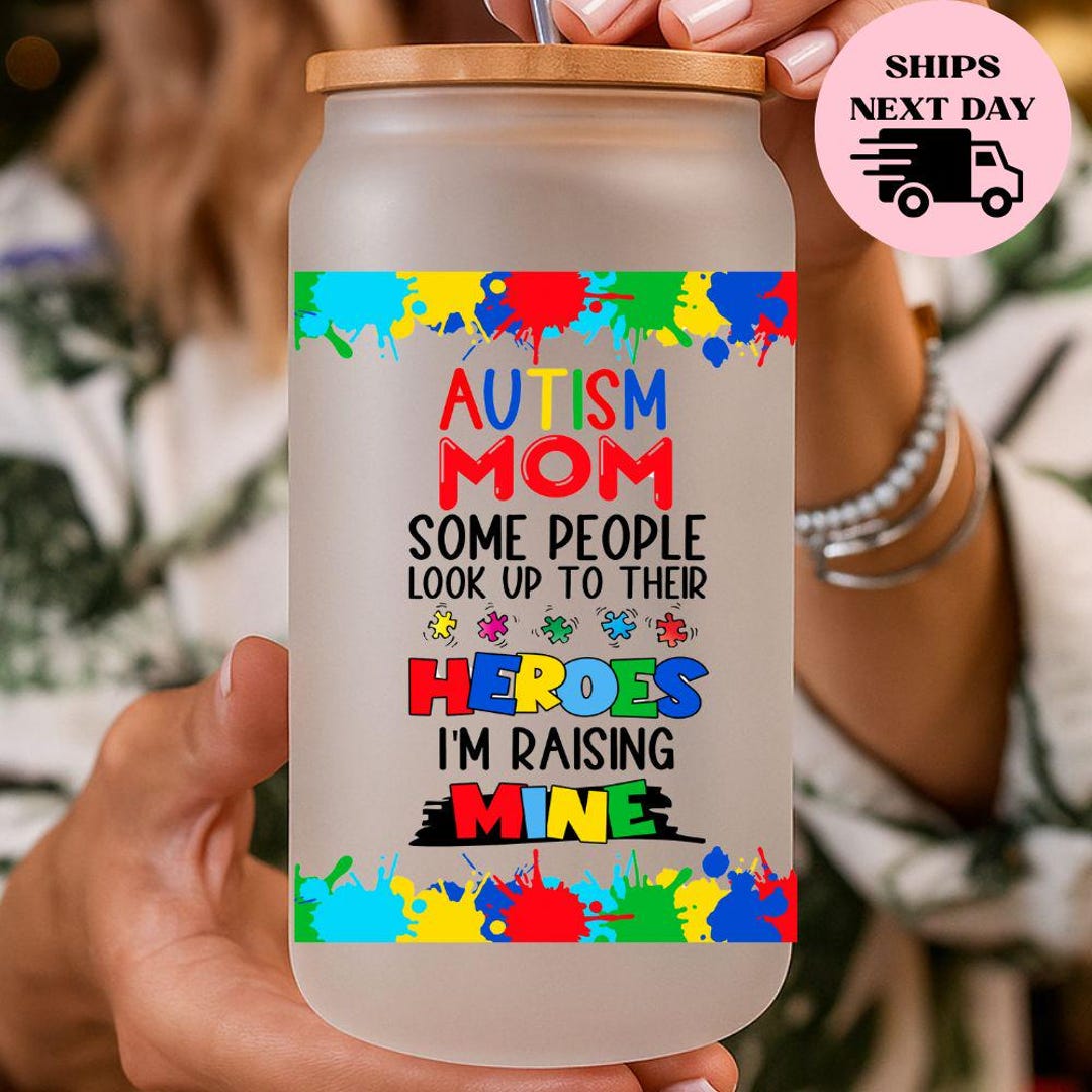 Autism Mom Frosted Cup, Autism Awareness Cup, Autism Mom Gifts, Autism ...