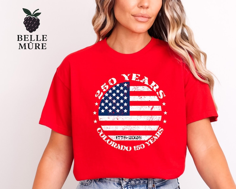 America 250 Colorado 150 Shirt, Custom State Anniversary T-shirt ...