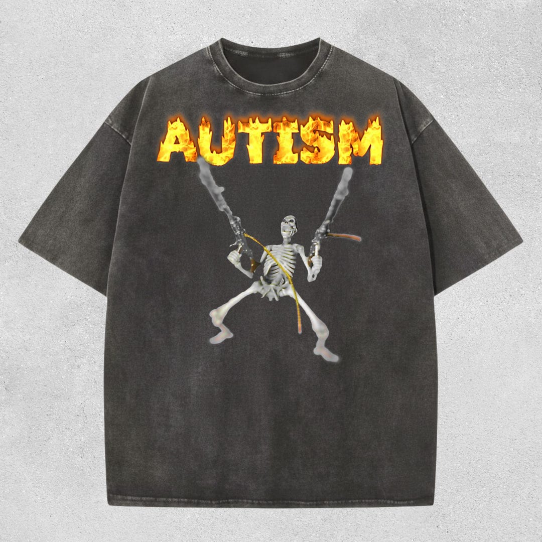 Autistic Skeleton Meme Shirt - Comfort Colors Edgy Dark Humor Graphic ...