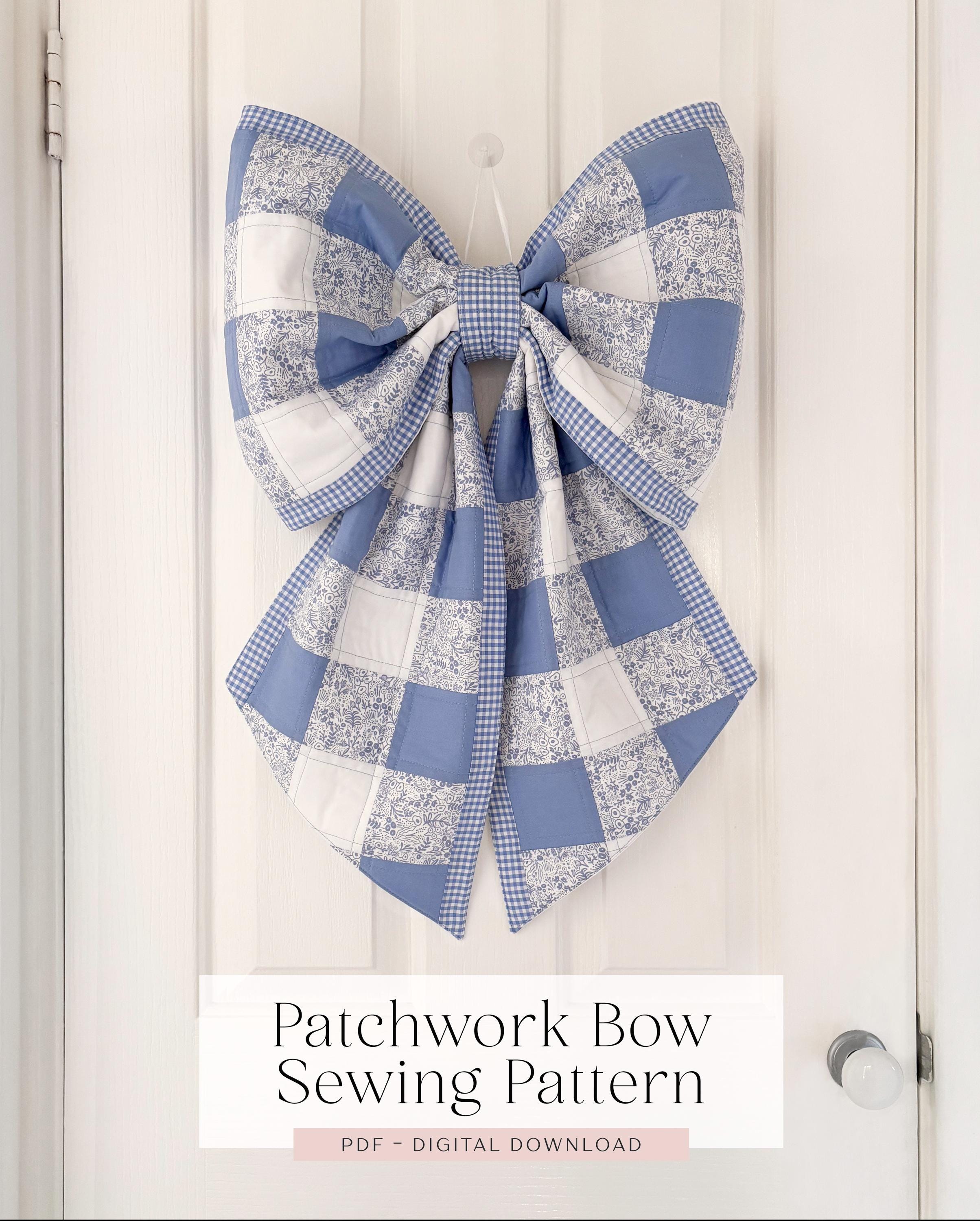 Large Patchwork Quilted Bow Sewing Pattern PDF – Beginner Friendly ...