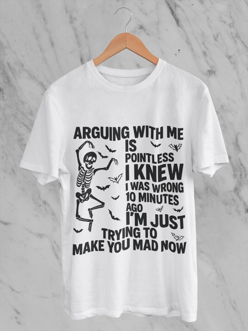 Arguing With Me is Pointless SVG PNG for Cricut, Funny Skeleton ...