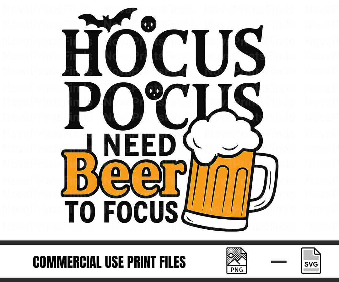 Funny Hocus Pocus Beer SVG: Halloween Party Shirt Design (digital ...