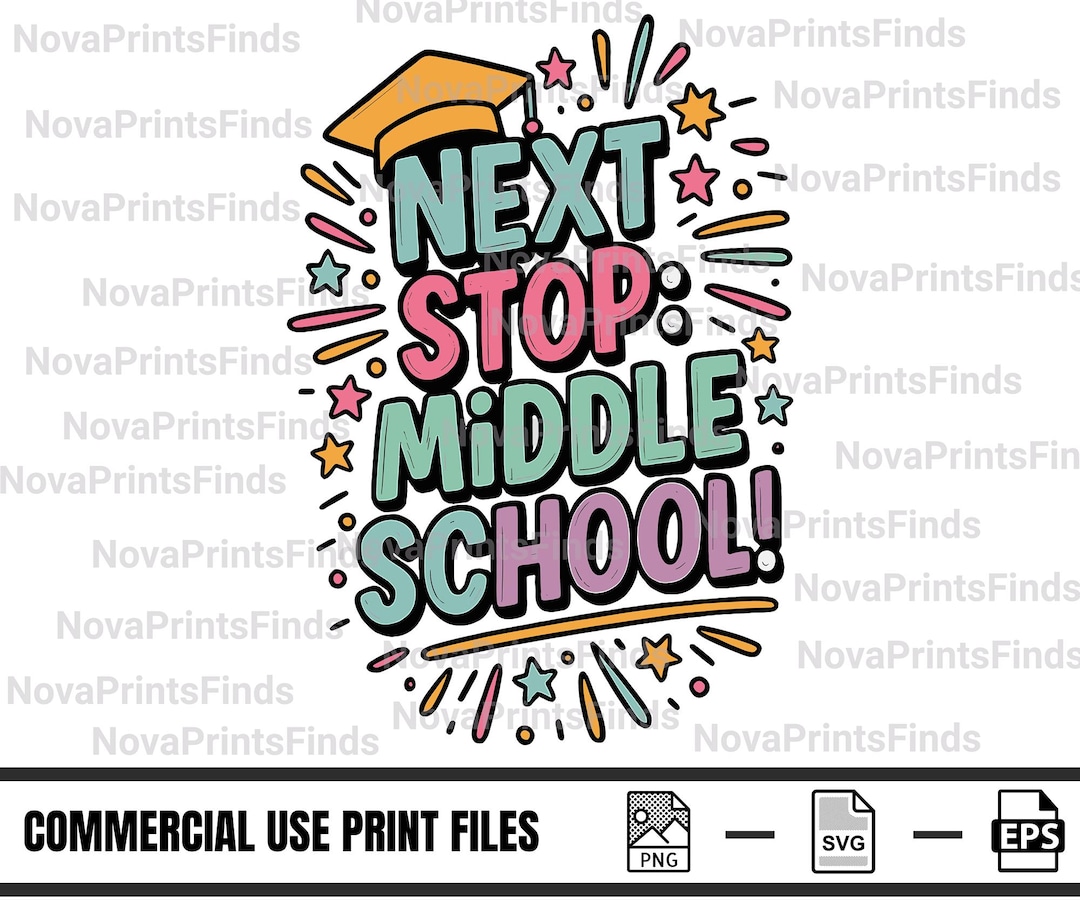Next Stop Middle School SVG | 5th Grade Graduation Shirt Design ...