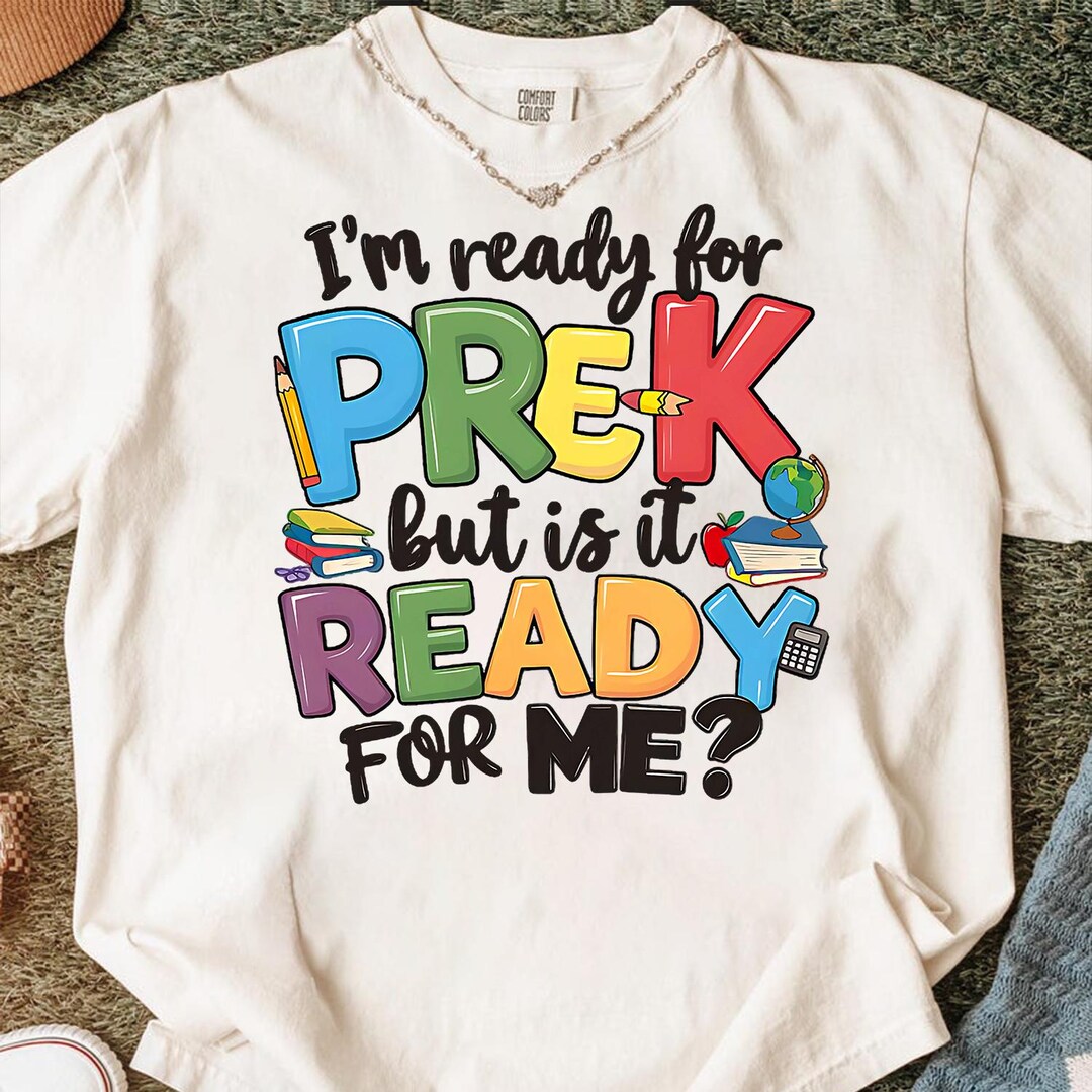 Pre-k Ready PNG – Funny First Day Quote Design – Digital Download for ...