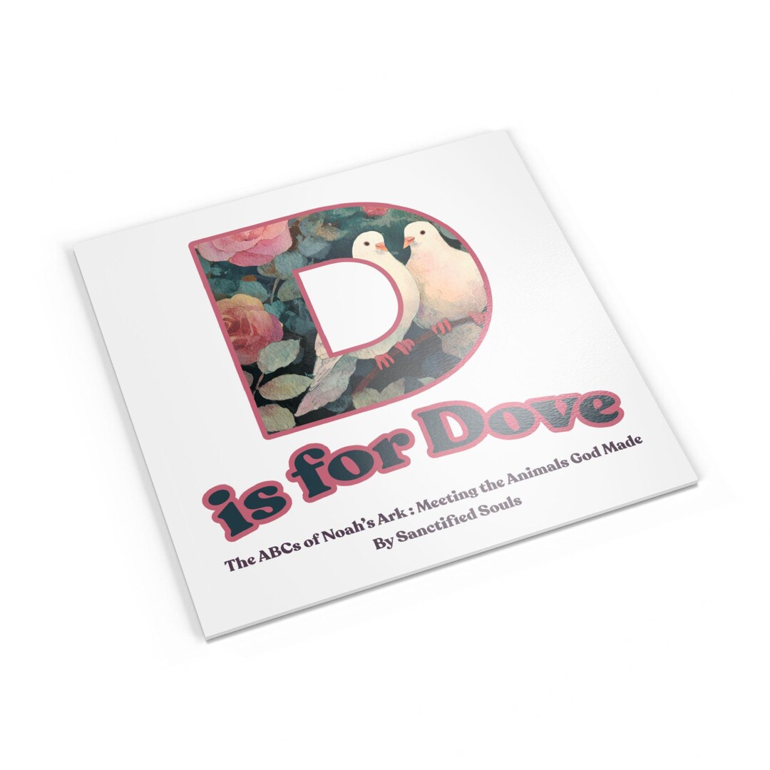 D is for Dove (softcover) Noah's Ark ABC Book | Christian Animal ...