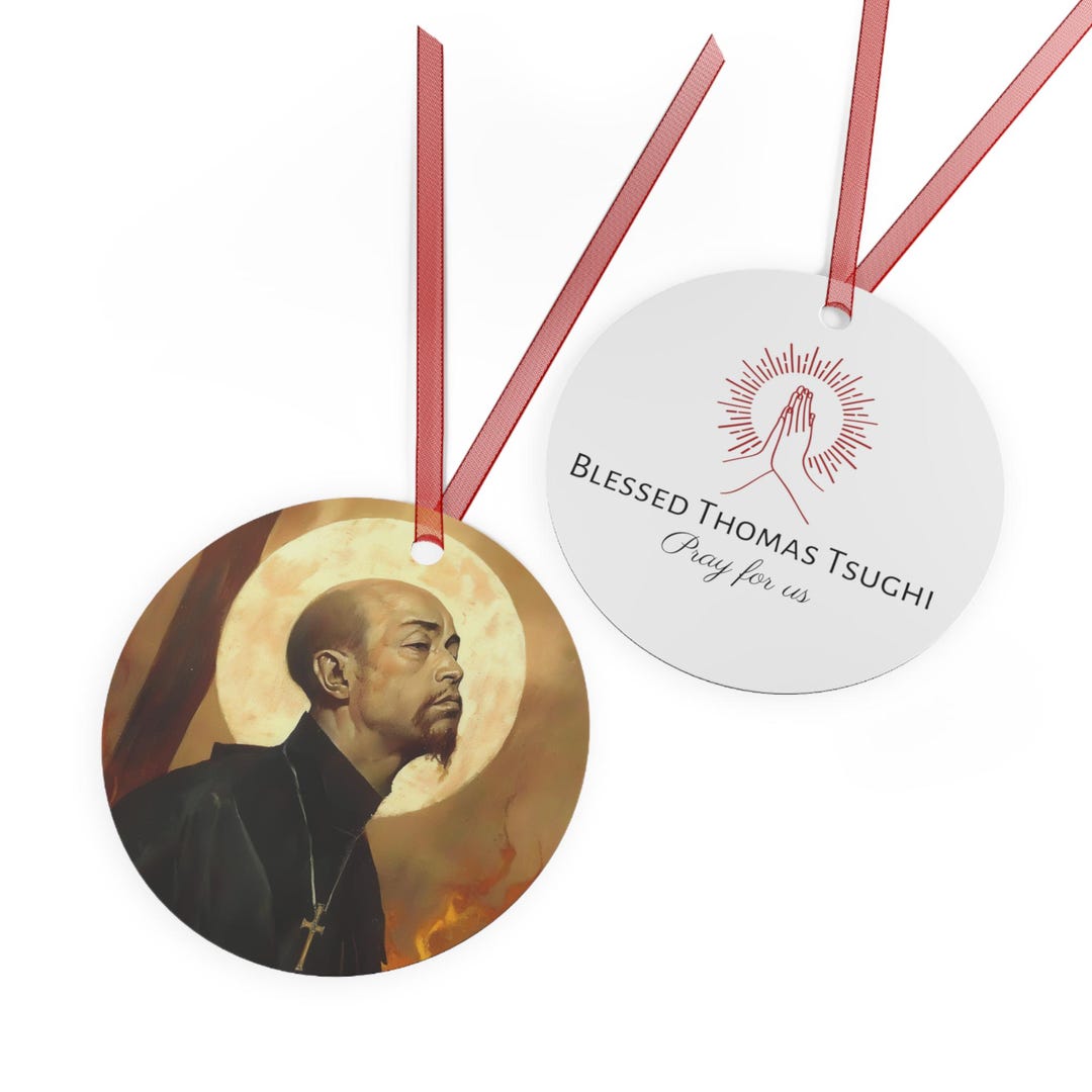 Blessed Thomas Tsughi Metal Ornament - Religious Holiday Christmas ...