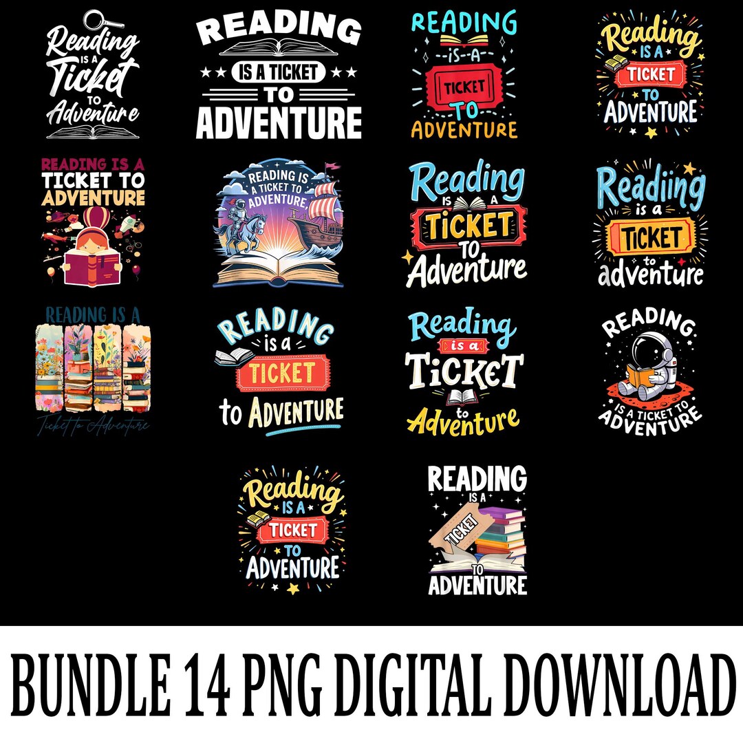 Reading is A Ticket to Adventure PNG, Back to School Teacher ...