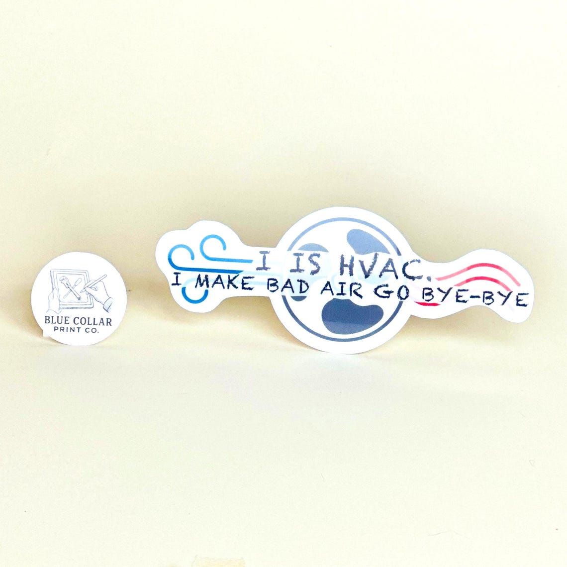 I is HVAC 3" Sticker - HVAC Sticker - Funny HVAC Tech Gift - Blue ...