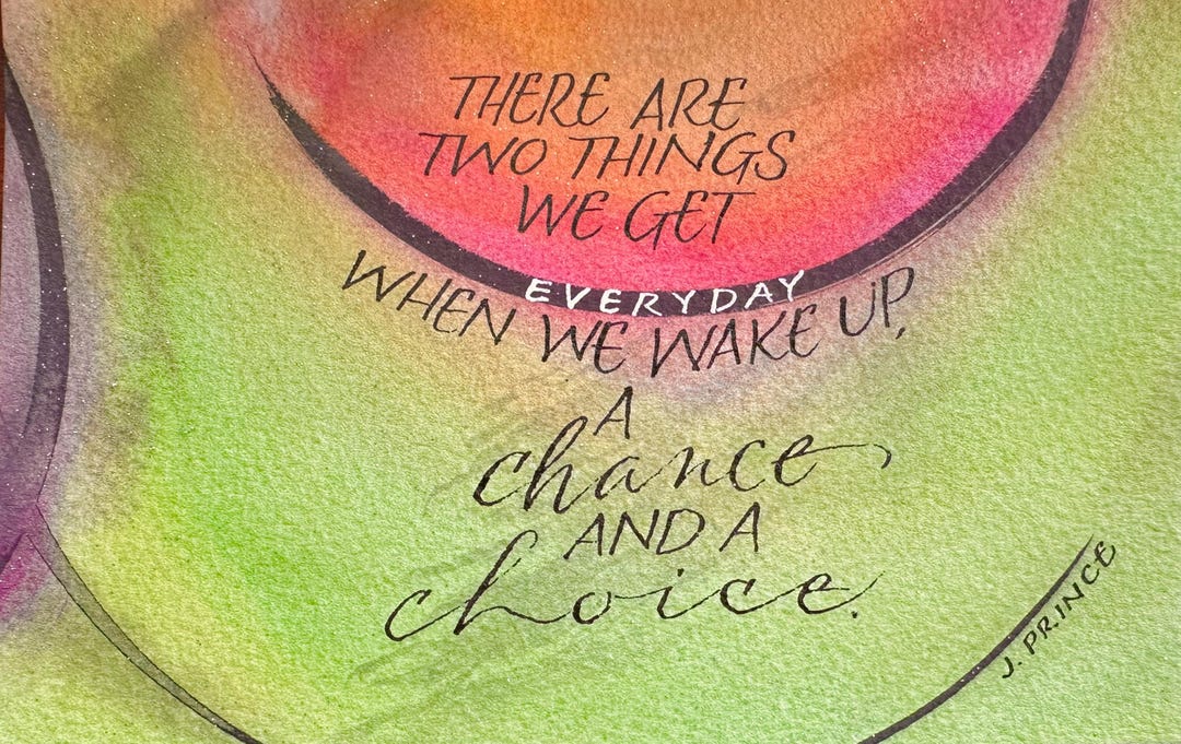 Two Things We Get Everyday...a Chance and a Choice...yr 12, Day 79 - Etsy