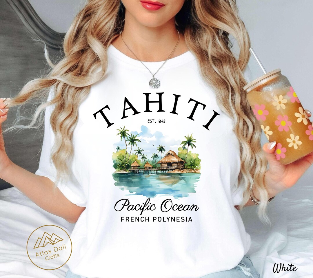 Tahiti T-shirt, French Polynesia Shirt, Pacific Ocean Travel Tee ...