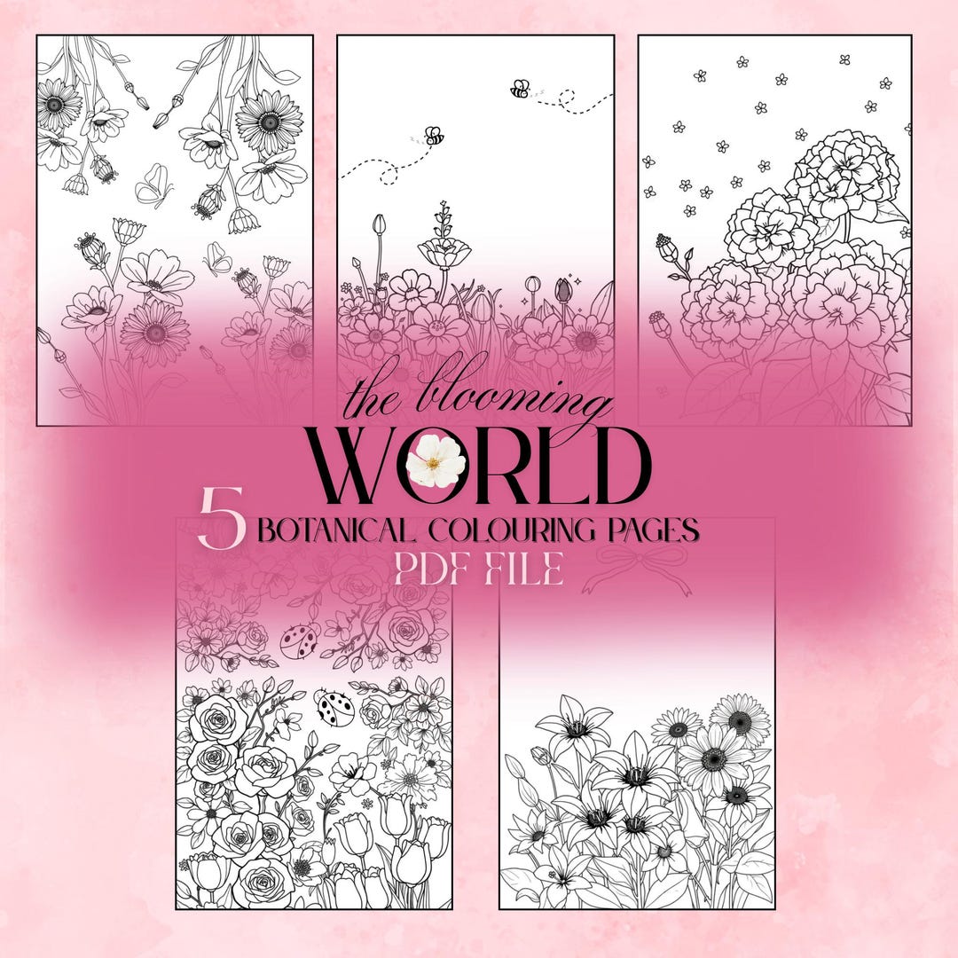 The Blooming World Floral Coloring Book | Printable Floral Coloring Pages for Adults & Kids ...