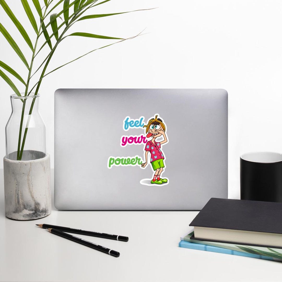 Funny Cartoon 'feel Your Power' Sticker | Quirky Self-love Decal ...
