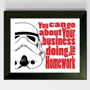 Stormtrooper - Boys Bedroom - Star Wars - 8x10 Print "do Your Homework ...