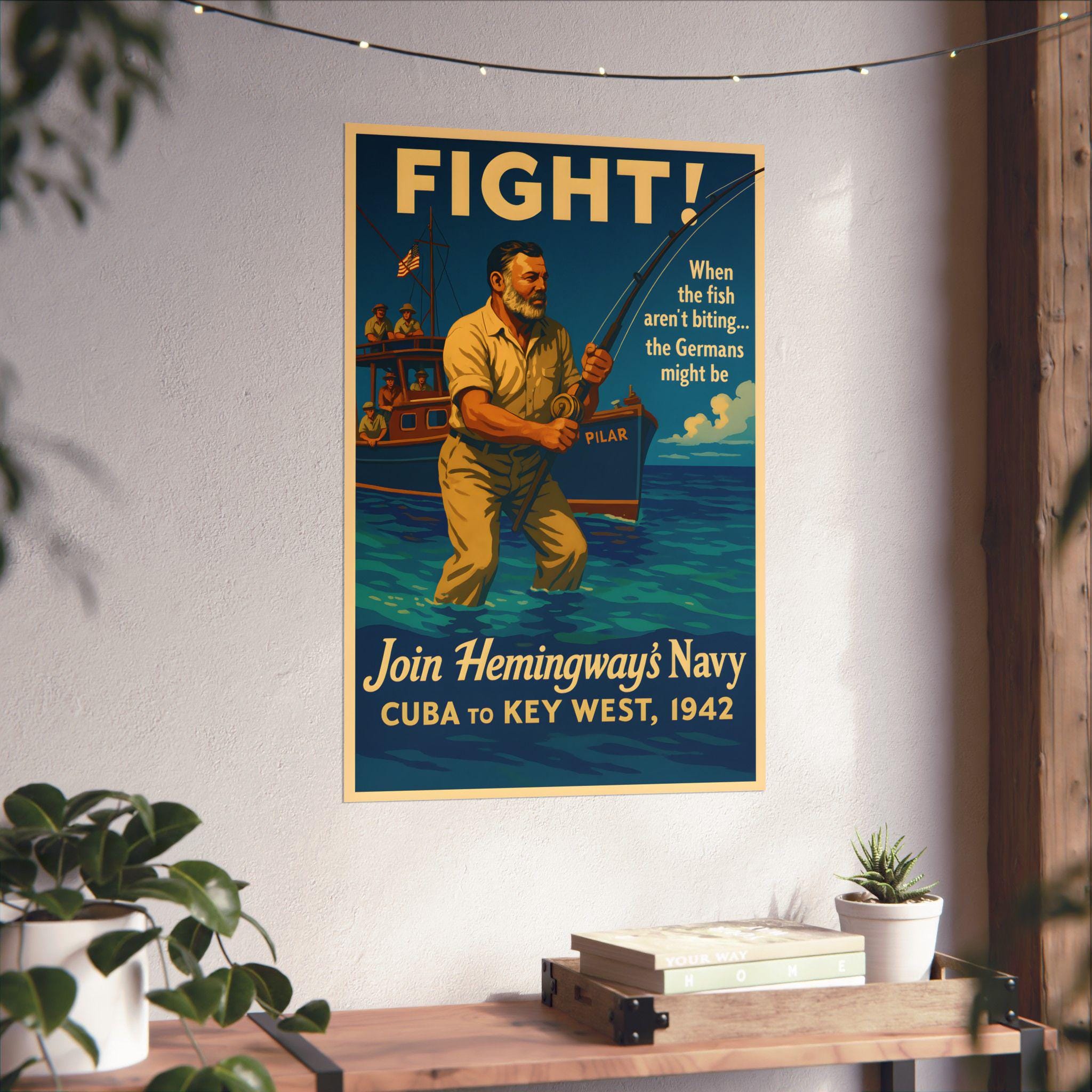 Hemingway Fishing Poster: Retro WWII Propaganda Art Print - Etsy