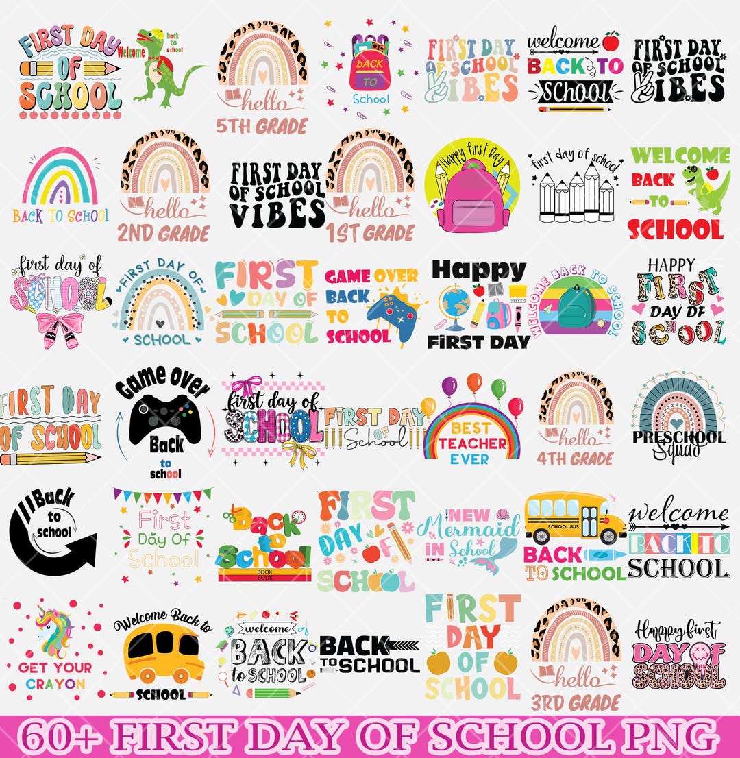 60+ First Day of School Png Bundle, Happy First Day of School Png, Cute ...