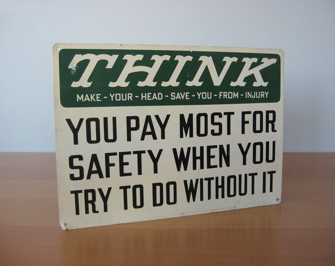 Vintage Think Sign Safety First Factory Signage - Etsy