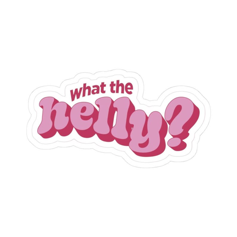 What the Helly Tiktok Meme Cut-kiss Sticker | Fun Jounrnal , Laptop ...