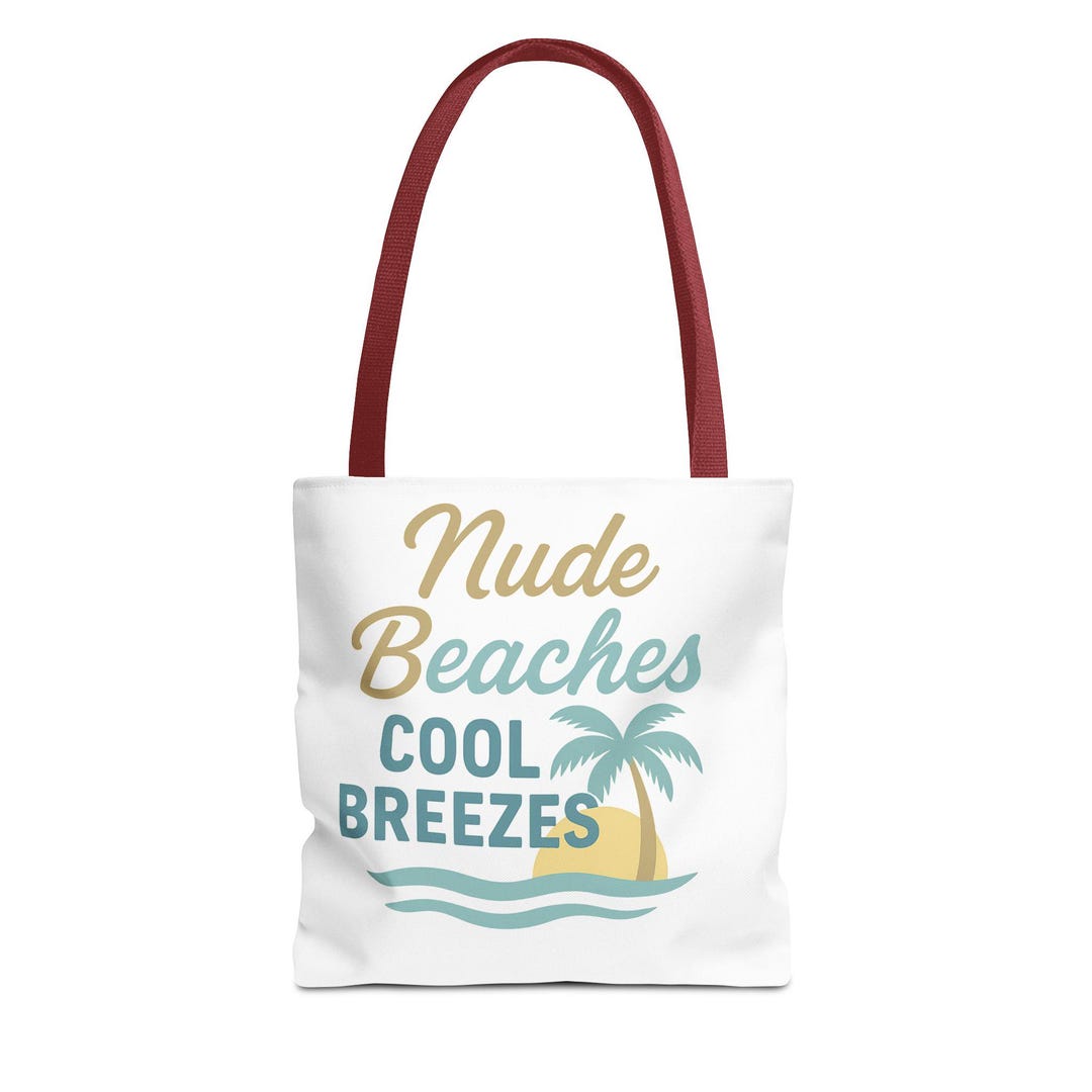 Nude Beaches Cool Breezes - Tote Bag - Clothing Optional Vibes, Resort ...