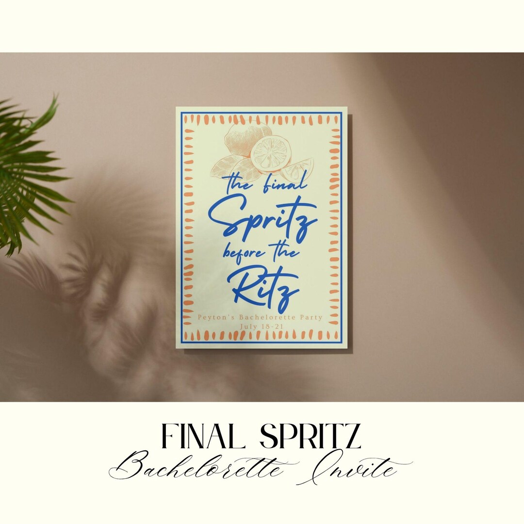 Final Spritz Before the Ritz Invite • Soft Luxe Canva Template ...