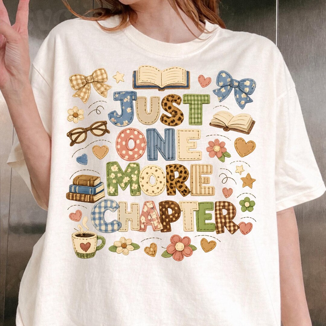 Just One More Chapter PNG, Book Lover Sublimation Design, Cozy Reading ...