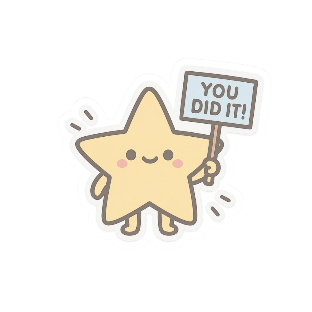 You Did It Star Sticker | Cute Motivational Vinyl Sticker | Mental ...