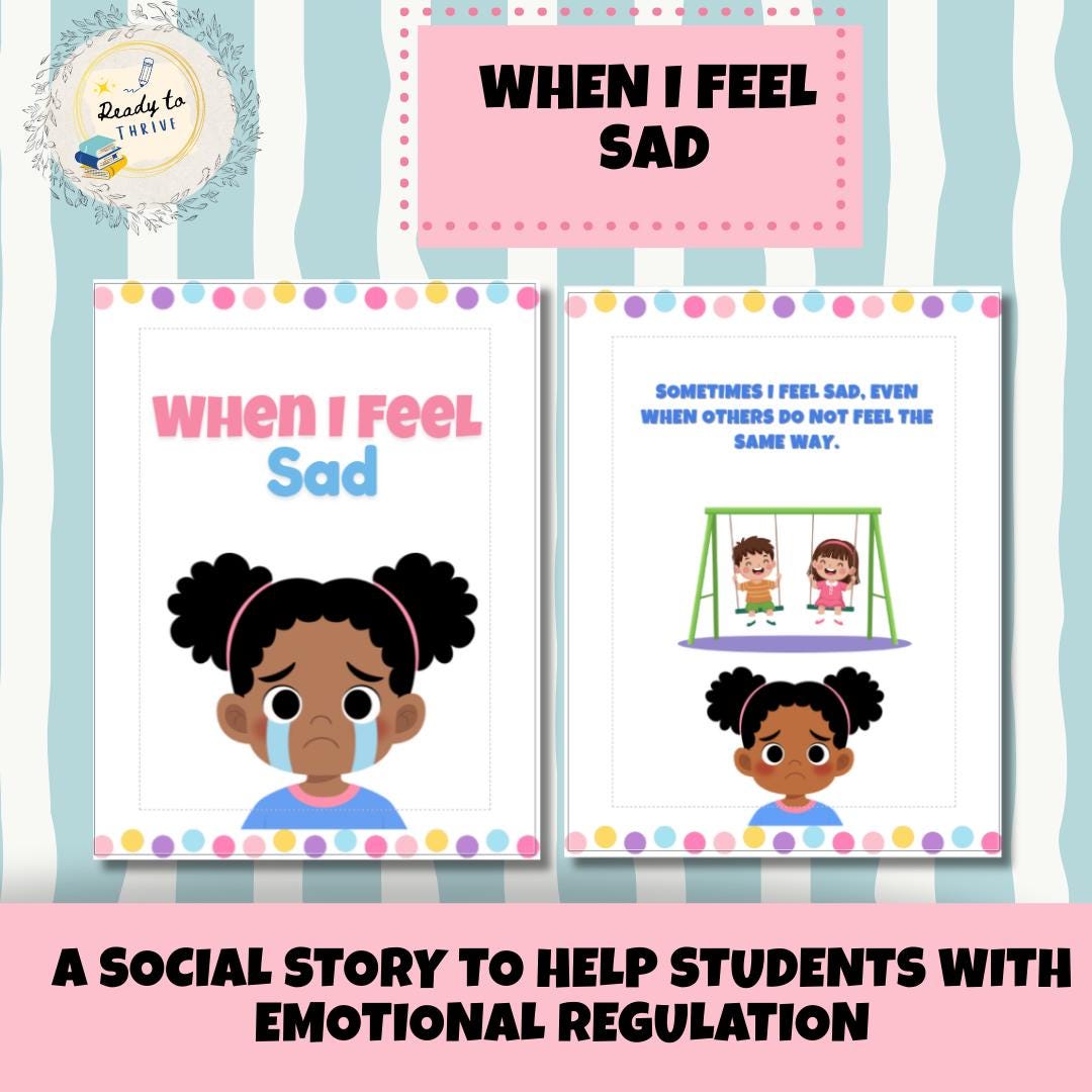 When I Feel Sad Social Story | Emotional Regulation Visual Supports ...