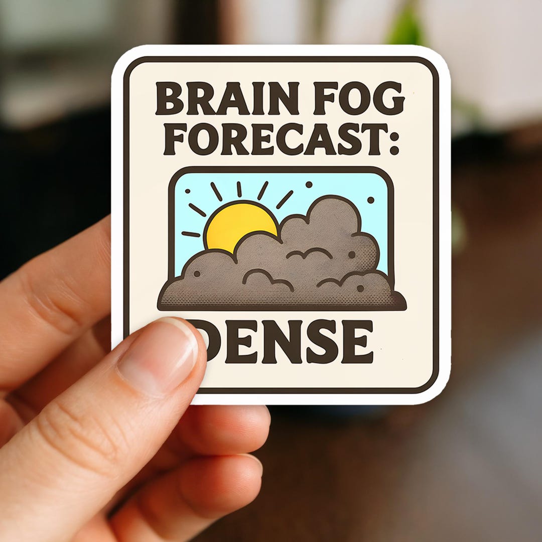 Brain Fog Forecast: Dense Vinyl Die Cut Sticker - Etsy