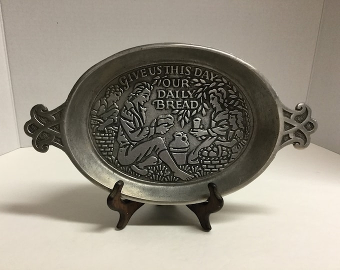 Vintage Pewter Bread Plate Give Us This Day Our Daily Bread ...