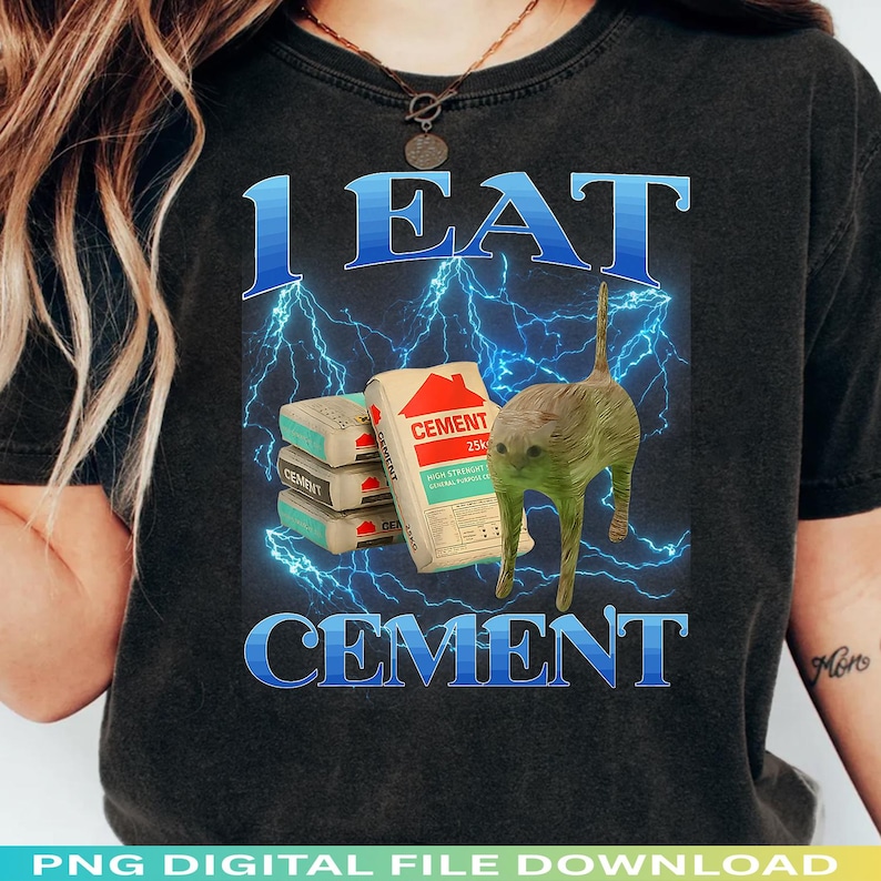I Eat Cement Svg, Funny Cat Meme Svg, Internet Memes Svg, Gen Z Humor ...