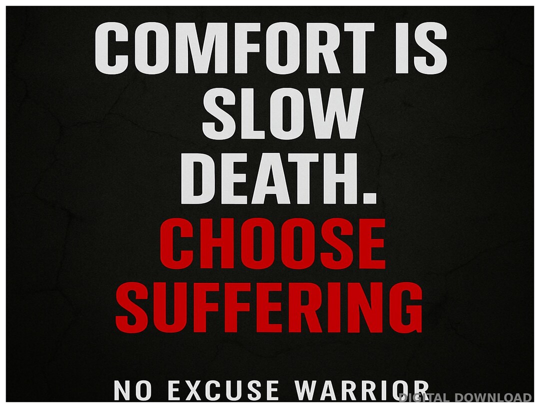 Comfort is a Slow Death – Motivational Poster | Discipline Wall Art ...