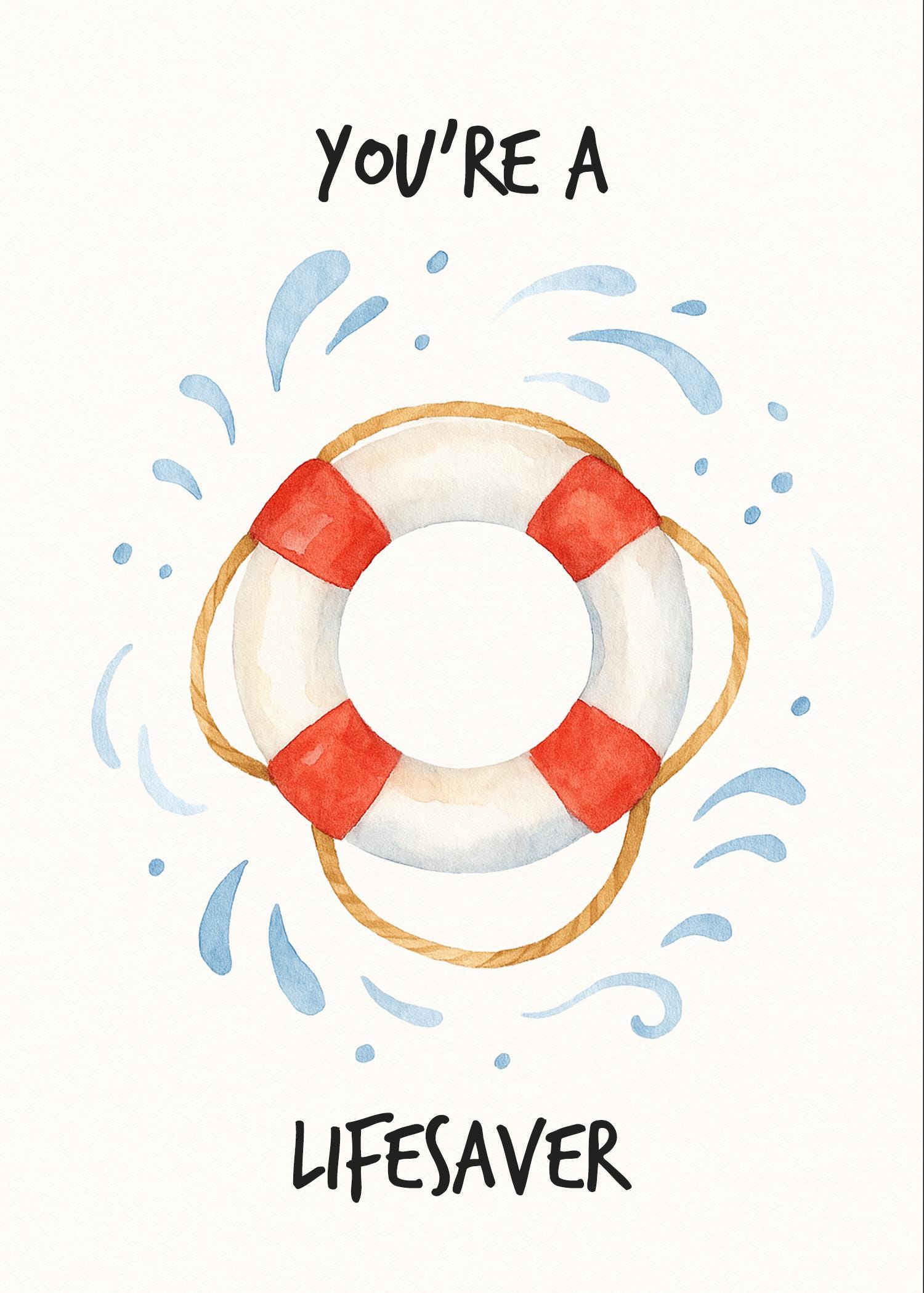 You’re a Lifesaver Printable Thank You Card – Red Lifebuoy Watercolor ...