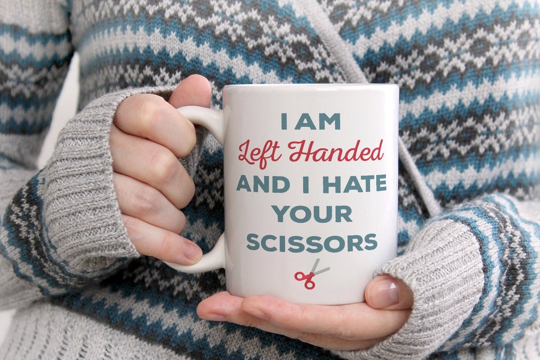 Left Handed Gift Funny Left Handed Mug Sarcastic Leftie Mug - Etsy