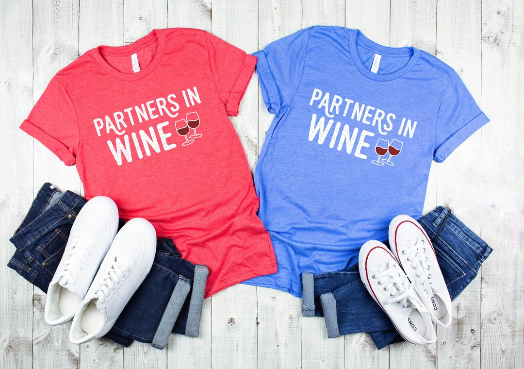 PARTNERS IN WINE, Matching Wine Shirts, Wine Drinking Tees for Besties ...