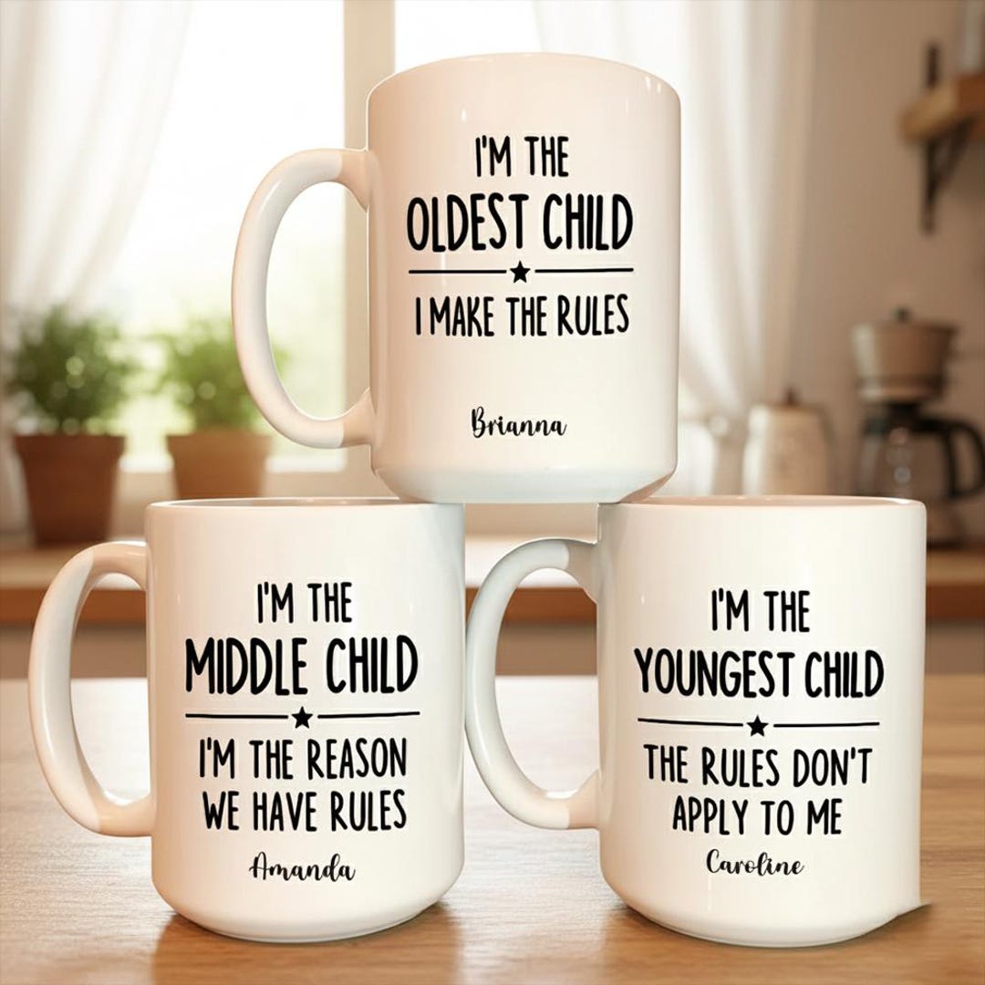 Personalized Who Makes the Rules Mug, Child Rules Mug Youngest Middle ...