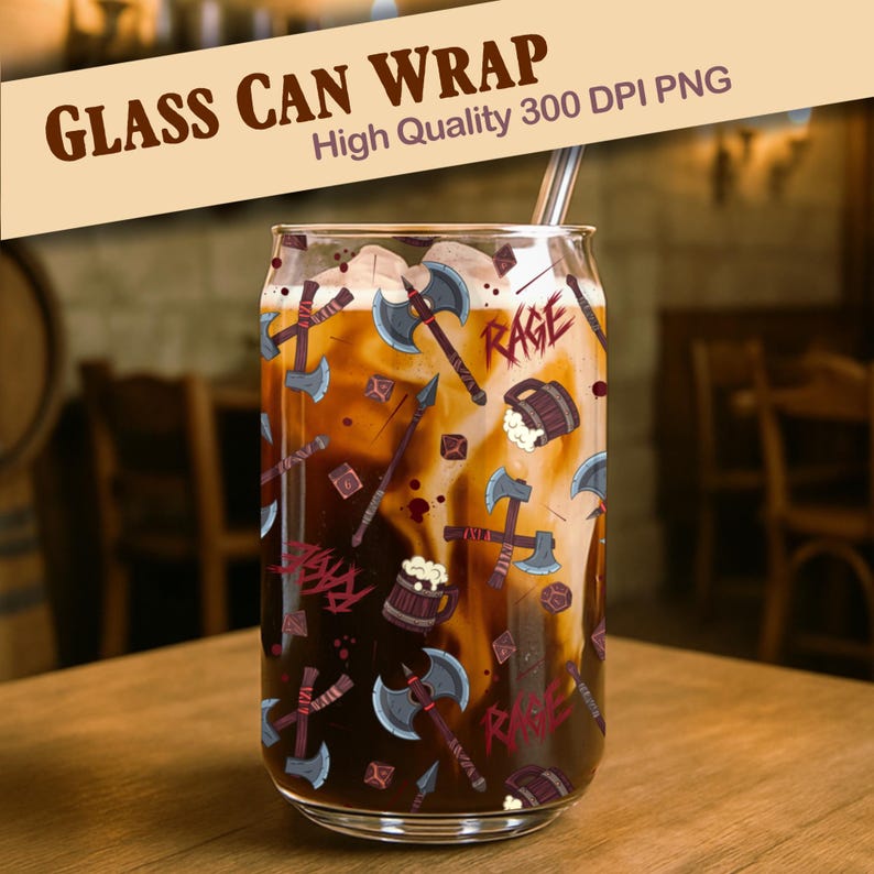 Rage & Ruin | Barbarian Class RPG 16 Oz Glass Can Wrap - 300 DPI PNG ...