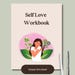 Self-love Workbook: Mindfulness & Affirmations (digital PDF) - Etsy