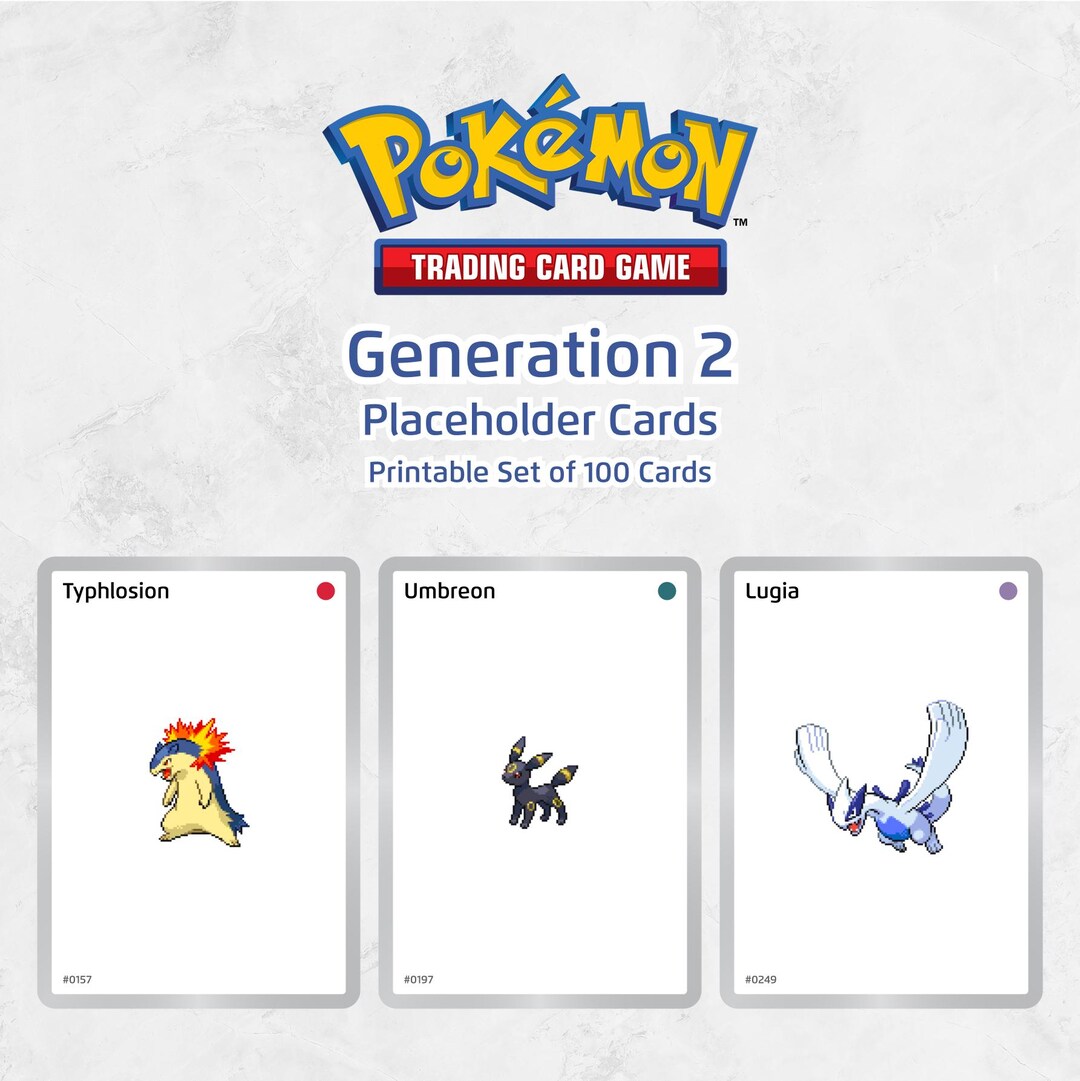 Printable Pokémon Generation 2 Placeholder Cards | Full 100 Set ...