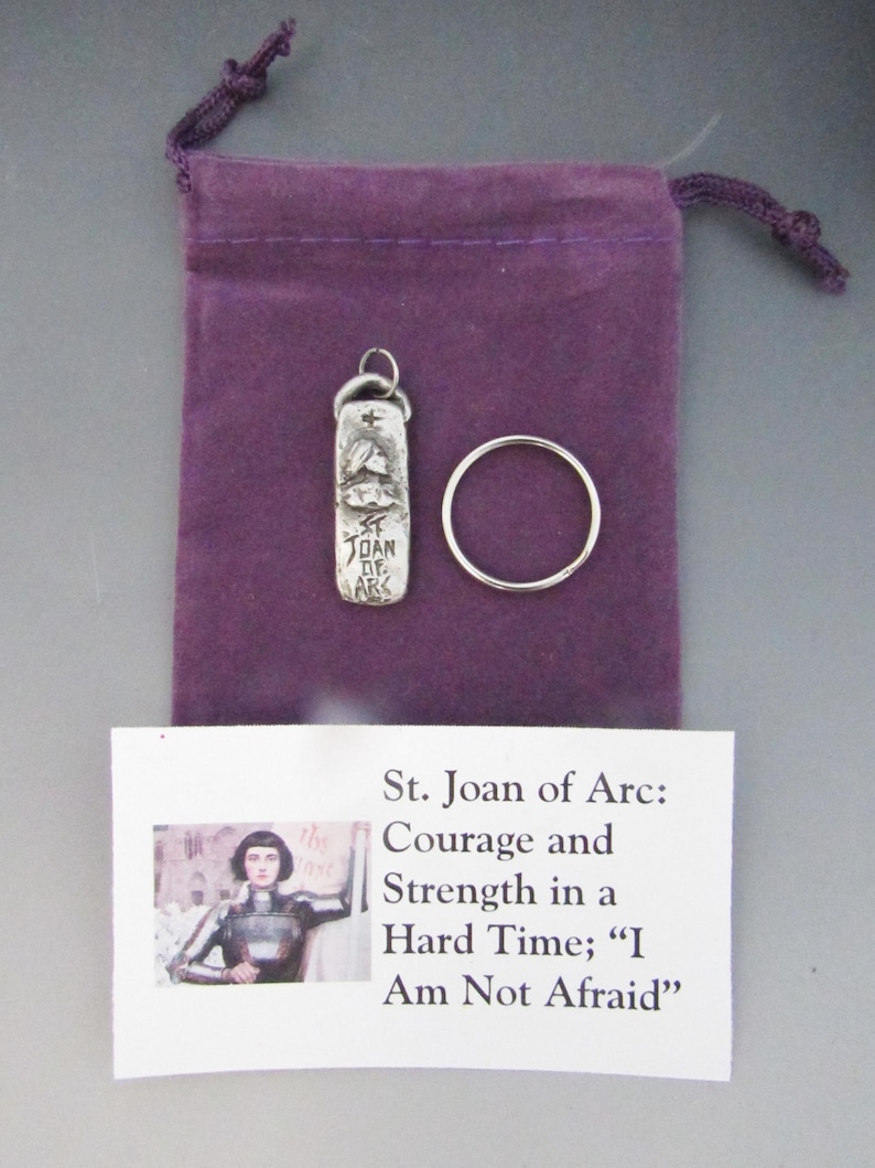St. Joan of Arc: Courage and Strength in a Hard Time; “I Am Not Afraid ...