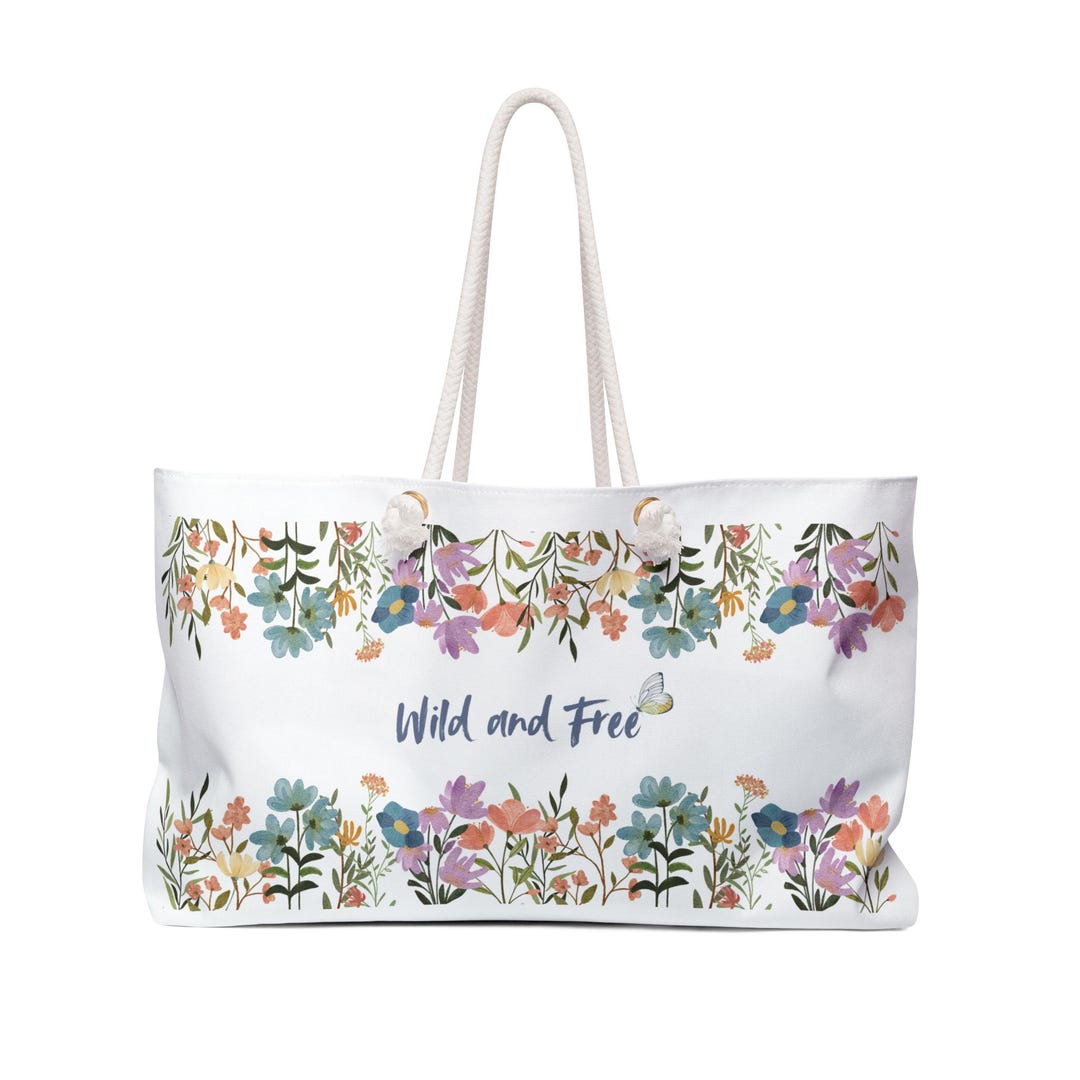 Wild and Free Floral Weekender Bag, Overnight Tote, Travel Bag, Custom ...