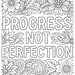 Progress Not Perfection Printable Coloring Page | Self-care Affirmation ...
