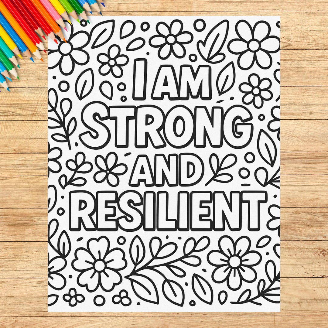 I Am Strong and Resilient Coloring Page – Printable Affirmation Art for ...