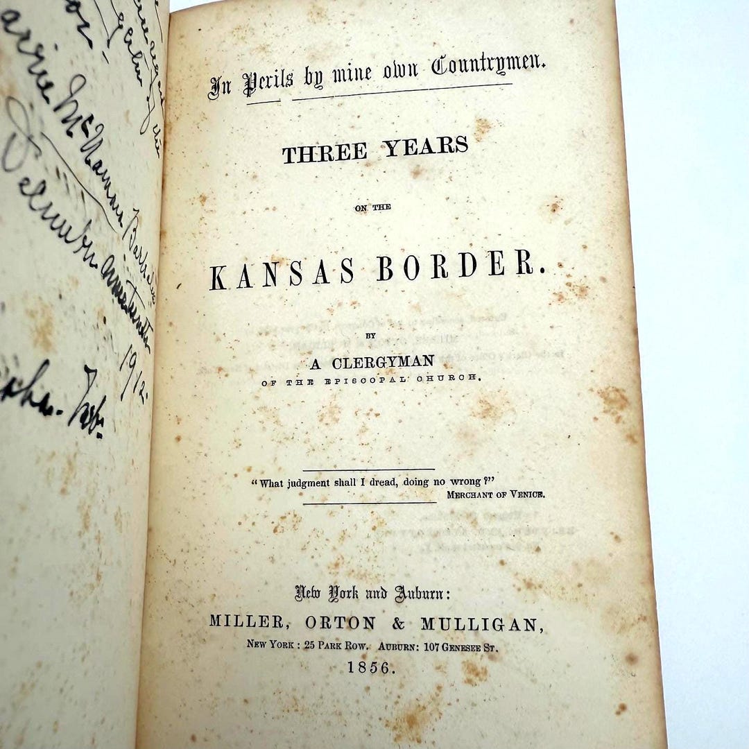 1856 “three Years on the Kansas Border” by a Clergyman | Bleeding ...