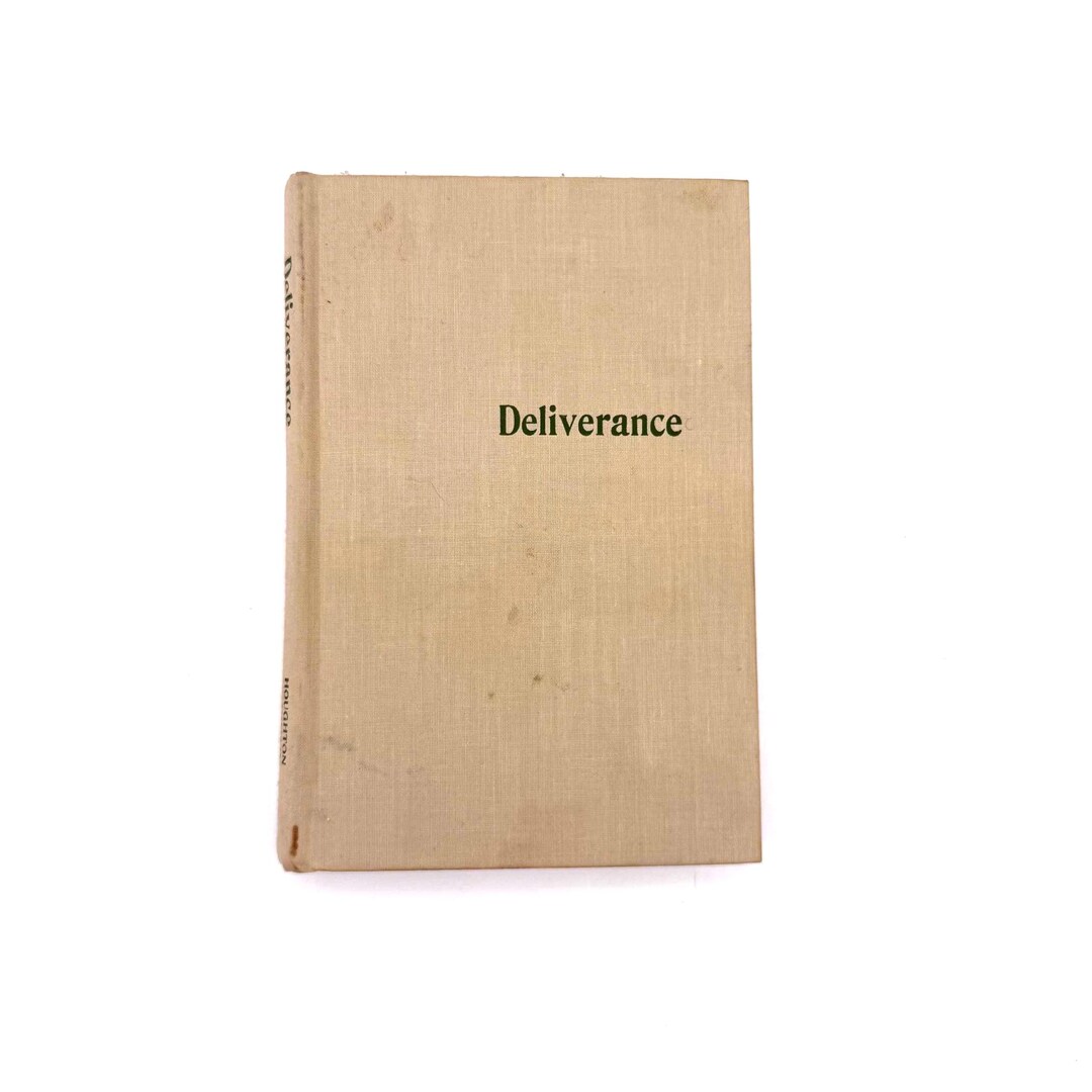 Deliverance by James Dickey (1970) – First Printing, Houghton Mifflin ...