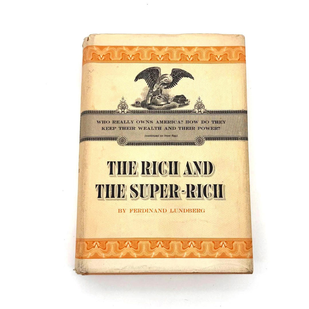 Los ricos y los superricos de Ferdinand Lundberg (1968, Lyle Stuart ...