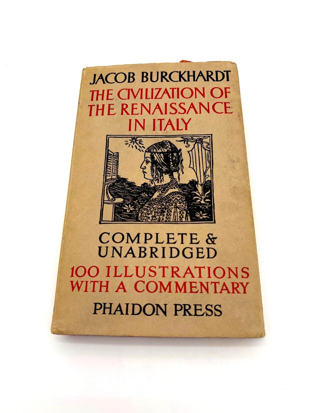 The Civilization of the Renaissance in Italy – Jacob Burckhardt – 1944 ...