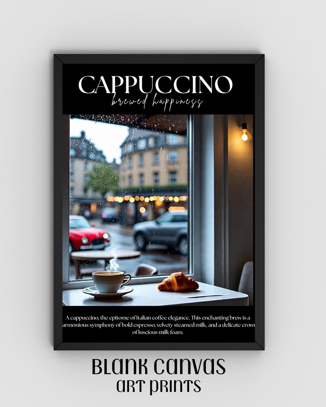 Wall Art Coffee Moment Cappuccino Poster Rainy Day Art Italian Coffee ...