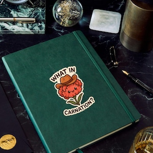 What in Carnation Cowboy Sticker: Funny Western Pun Decal - Etsy